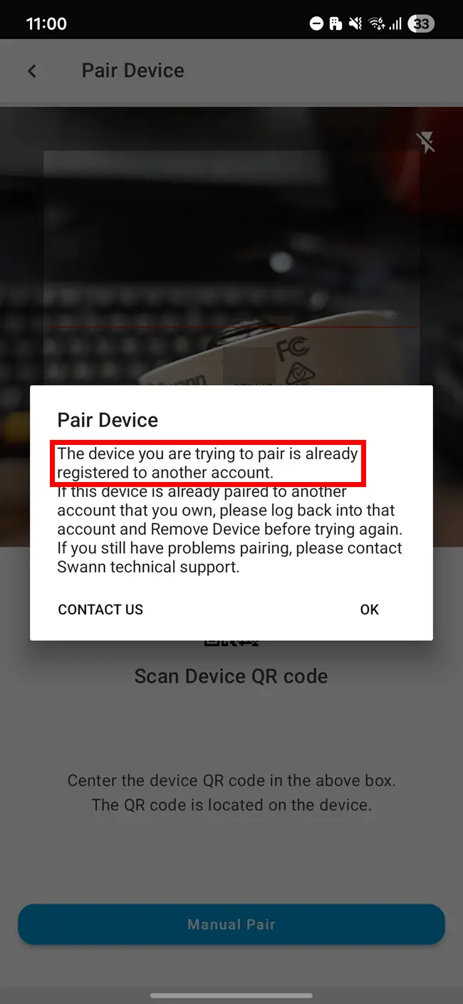 Error: The device you are trying to pair is already registered to another account – Swann